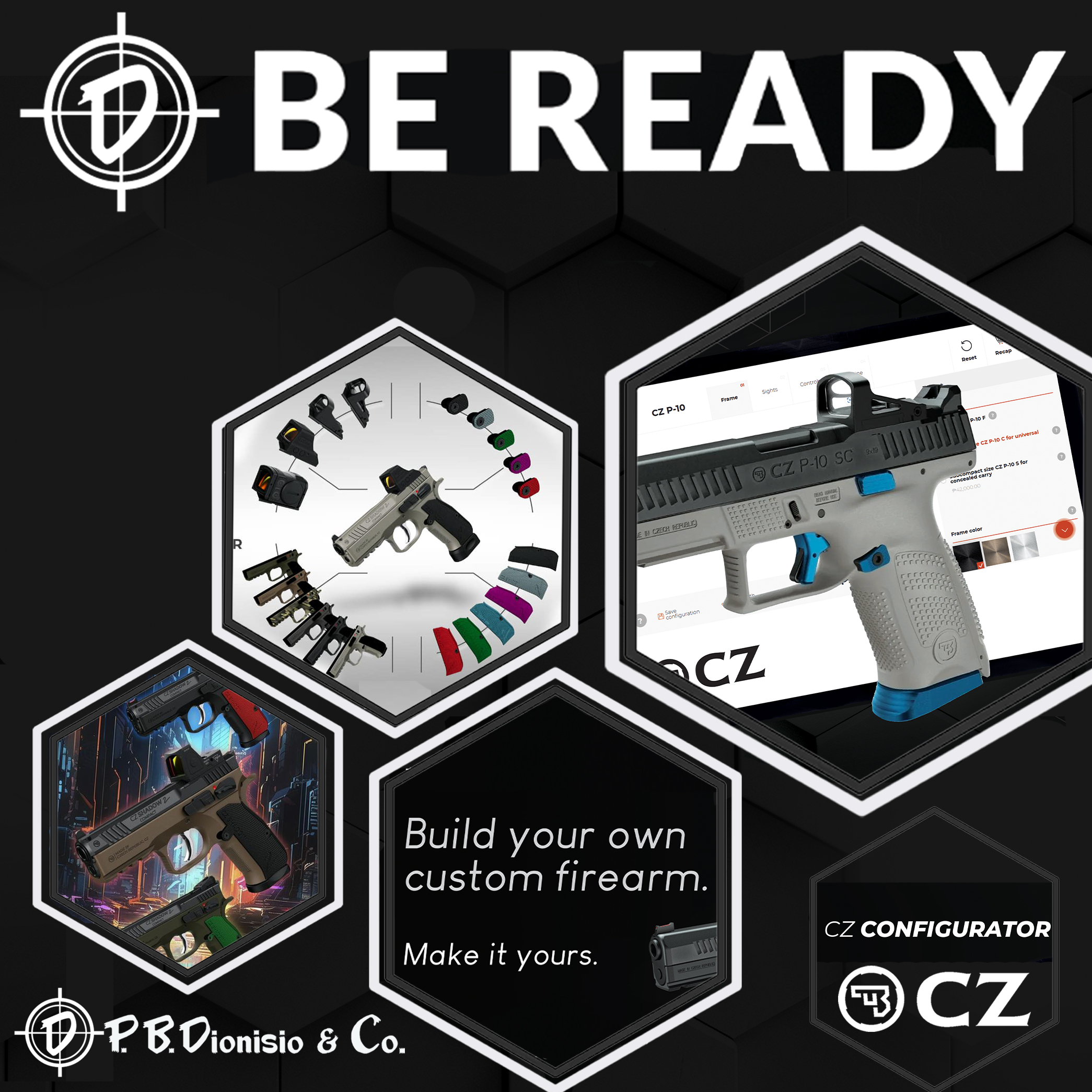 BE READY for the CZ Configurator at P.B.Dionisio & Co. - PBDionisioCo